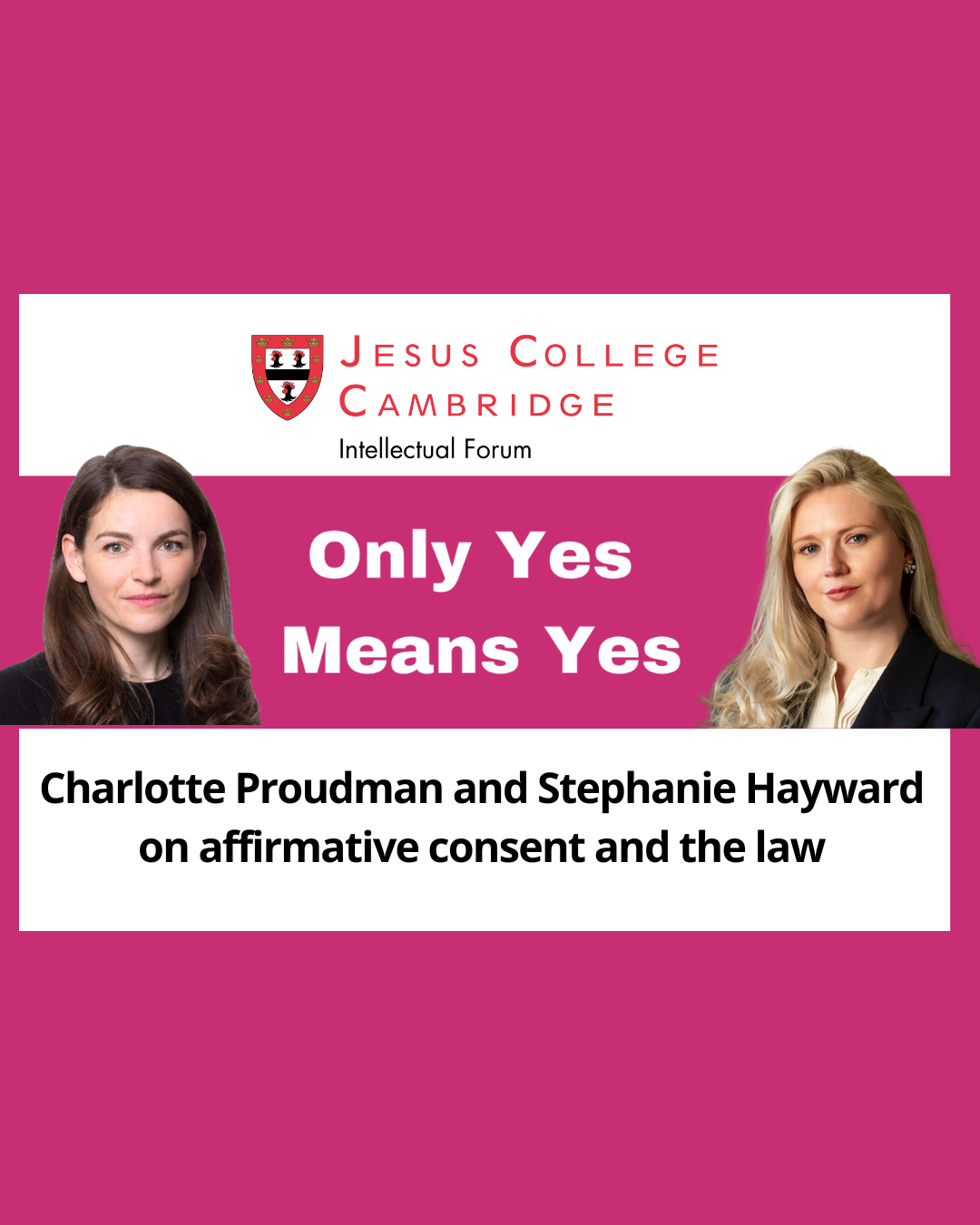Affirmative Consent at Jesus College Intellectual Forum - Right to Equality